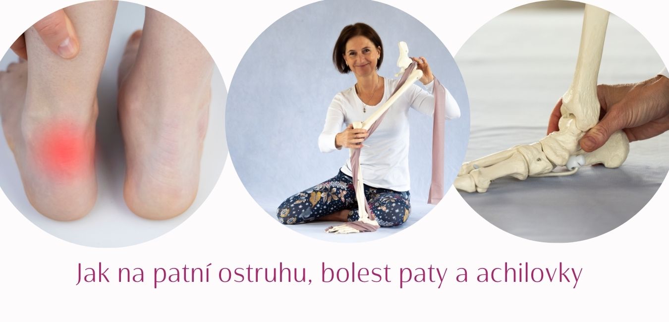 Jak na patní ostruhu, bolest paty, achillovy šlachy
